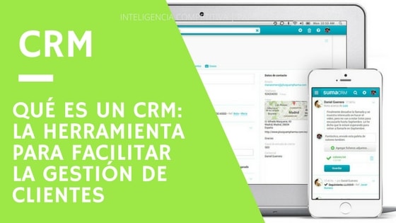 Qué es un CRM: La herramienta para la gestión eficaz de clientes