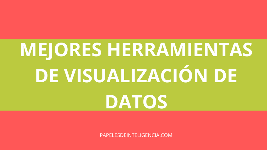 Las 11 mejores herramientas de visualización de datos en 2024